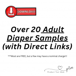 Over 20 Adult Diaper Samples with Direct Links - Product Test Mom