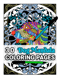 30 Printable Dog Mandala Adult Coloring Pages - Puppies, Huskies, Pugs ...