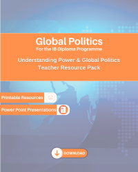 DP Global Politics - Understanding Power & Global Politics Teacher ...